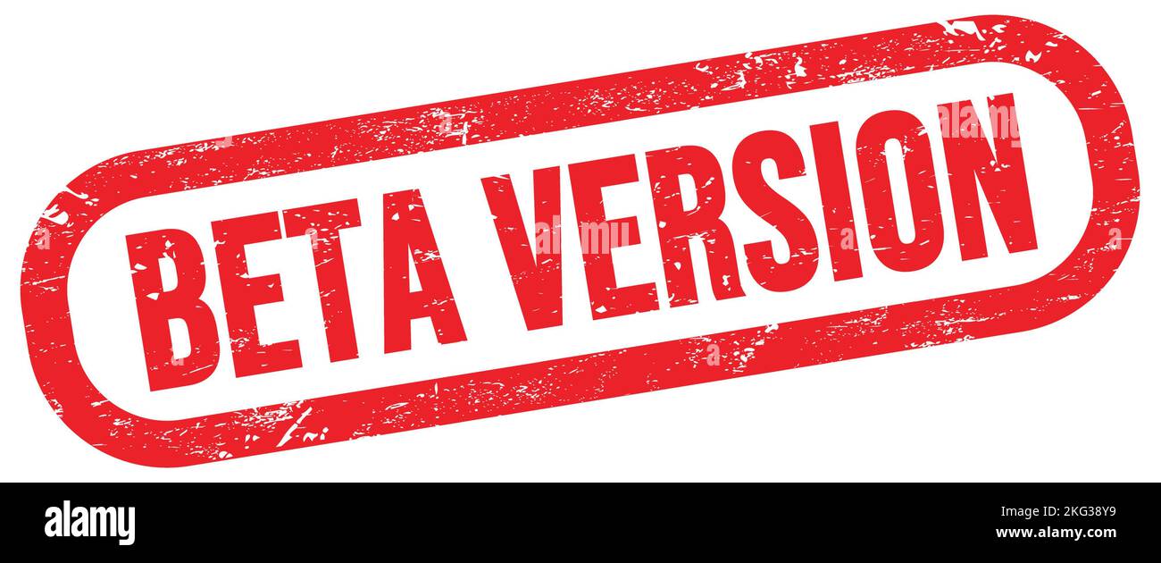 BETA VERSION, text on red rectangle stamp sign Stock Photo - Alamy