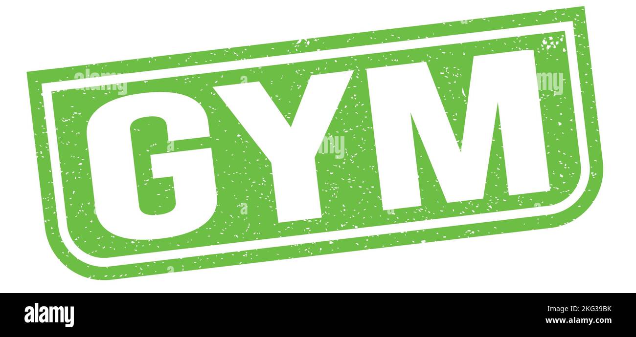 GYM text written on green grungy stamp sign Stock Photo - Alamy