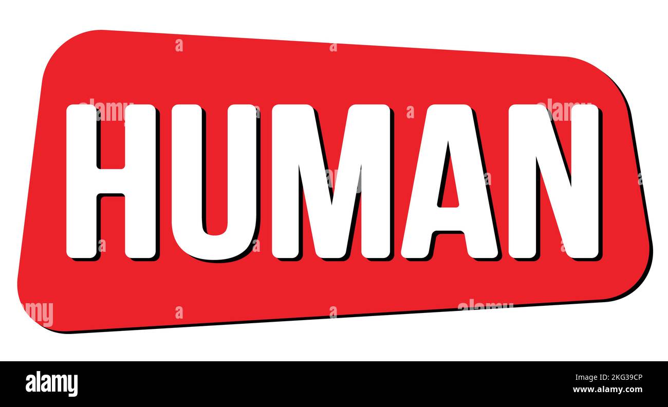HUMAN text written on red trapeze stamp sign Stock Photo - Alamy