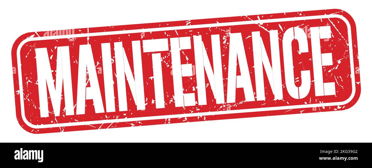 MAINTENANCE text written on red grungy stamp sign Stock Photo - Alamy