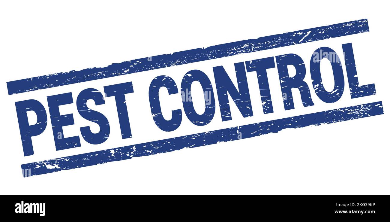 PEST CONTROL text written on blue rectangle stamp sign Stock Photo - Alamy