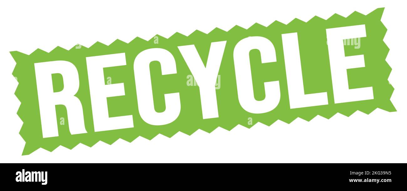 RECYCLE text written on green zig-zag stamp sign Stock Photo - Alamy