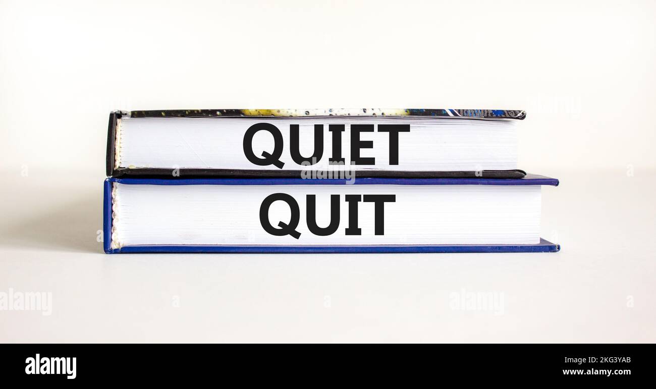Quiet quit symbol. Concept words Quiet quit on wooden books. Beautiful ...