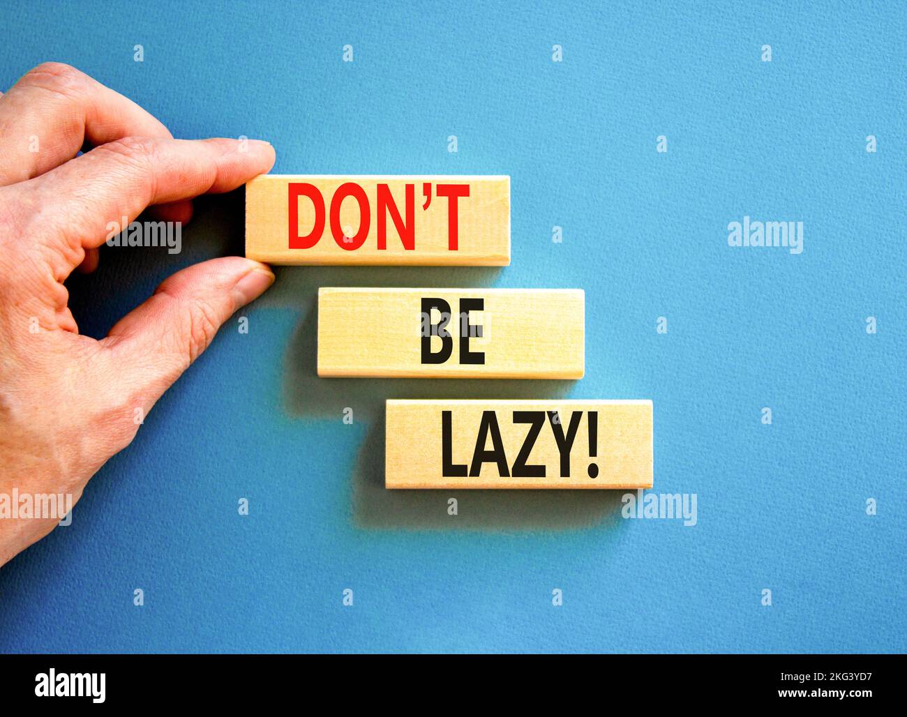 Motivational and do not be lazy symbol. Concept words Do not be lazy on ...