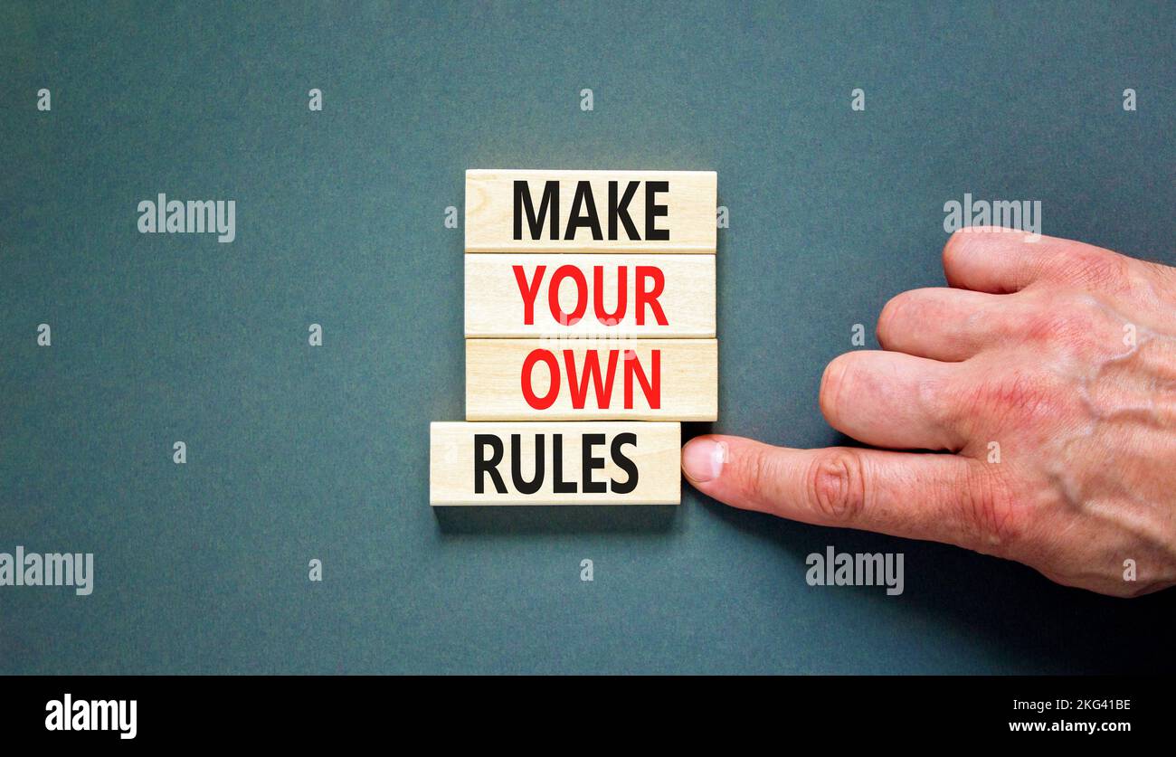 Make your own rules symbol. Concept words Make your own rules on wooden ...