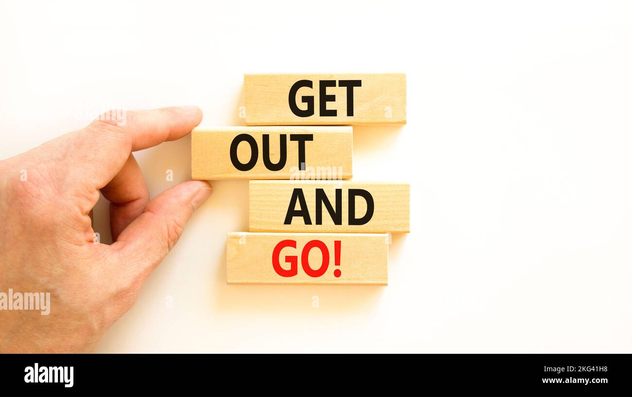 Motivational get out and do symbol. Concept words Get out and do on ...