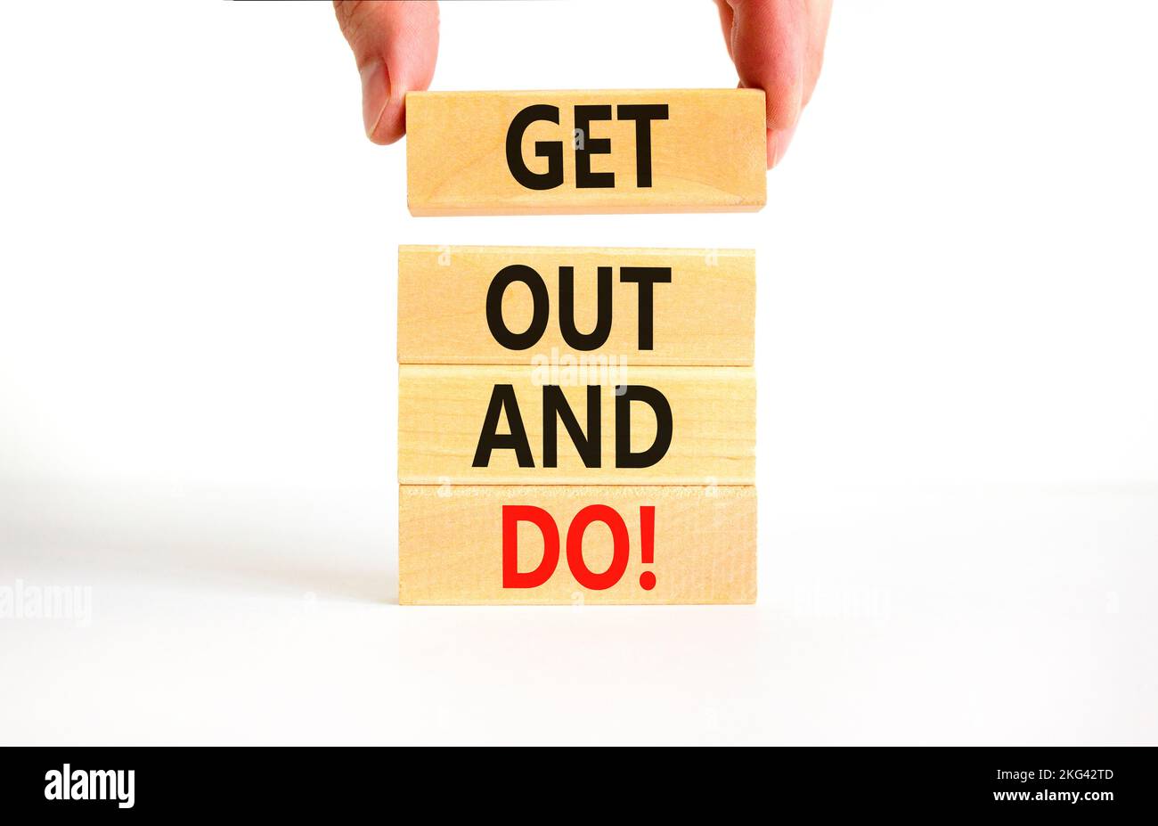 Motivational get out and do symbol. Concept words Get out and do on ...