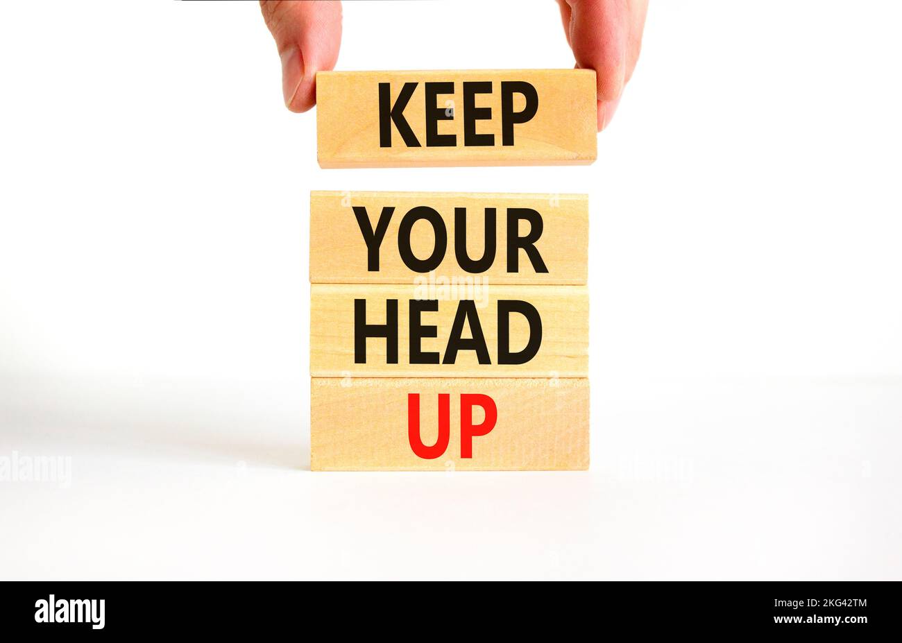 Keep your head up symbol. Concept words Keep your head up on wooden ...