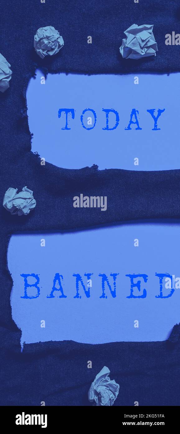 Hand writing sign Banned. Business approach Officially prevent someone ...