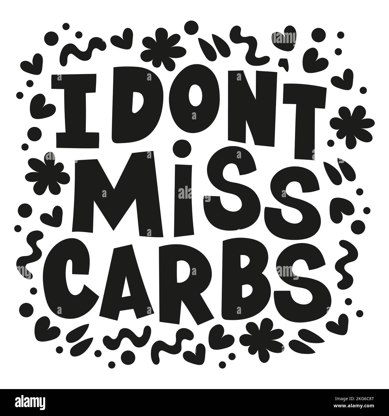 CARBS DANGEROUS Healthy Lifestyle Nutrition Problem Lettering Slogan ...