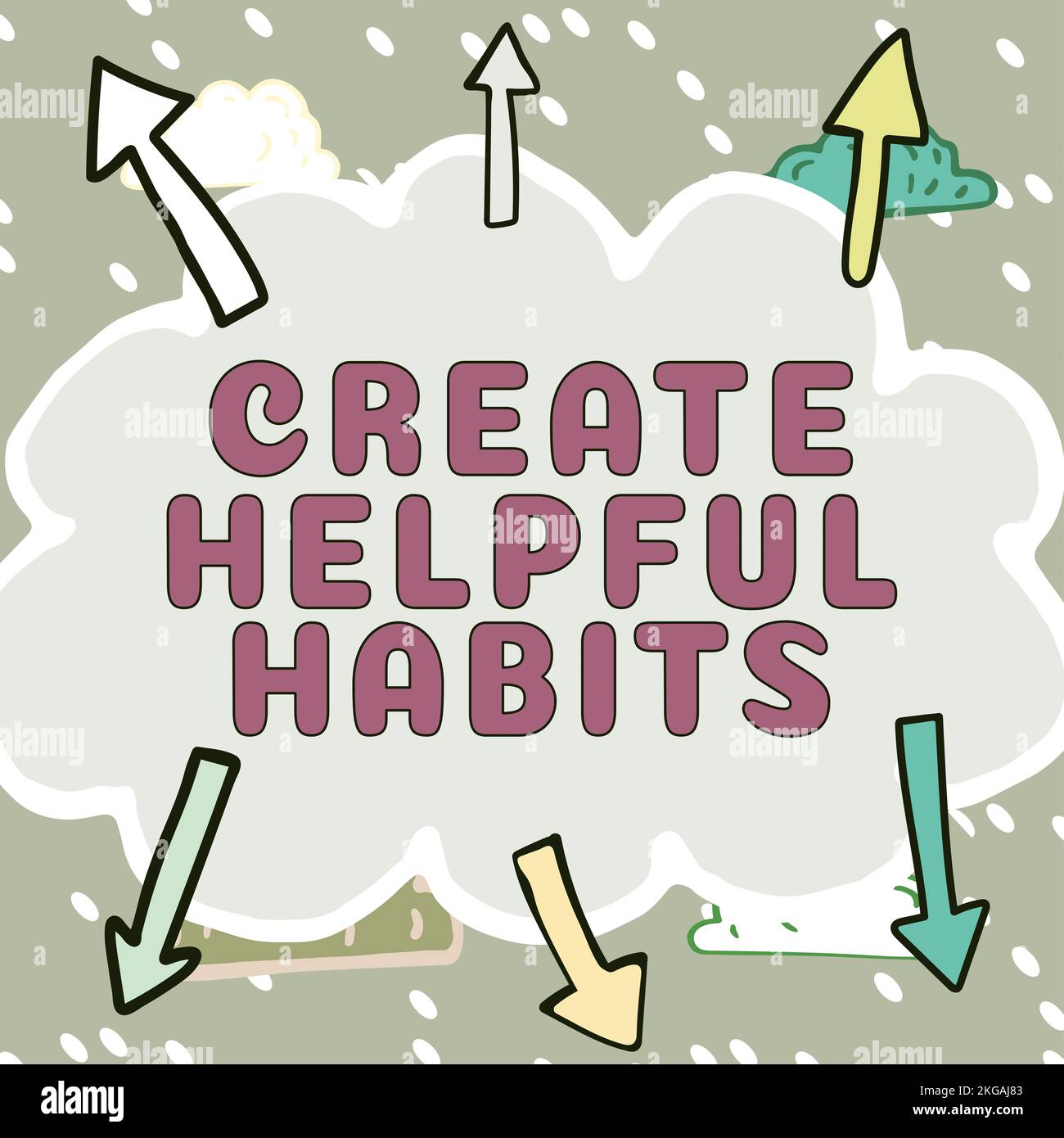Handwriting text Create Helpful Habits. Word Written on Develop a ...