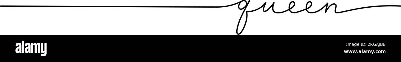 Queen word - continuous one line with word. Minimalistic drawing of ...