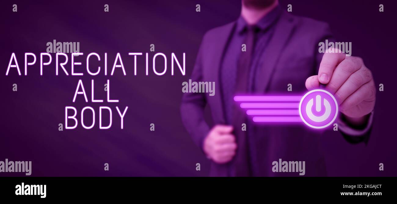Conceptual caption Appreciation All Body. Concept meaning appreciation ...