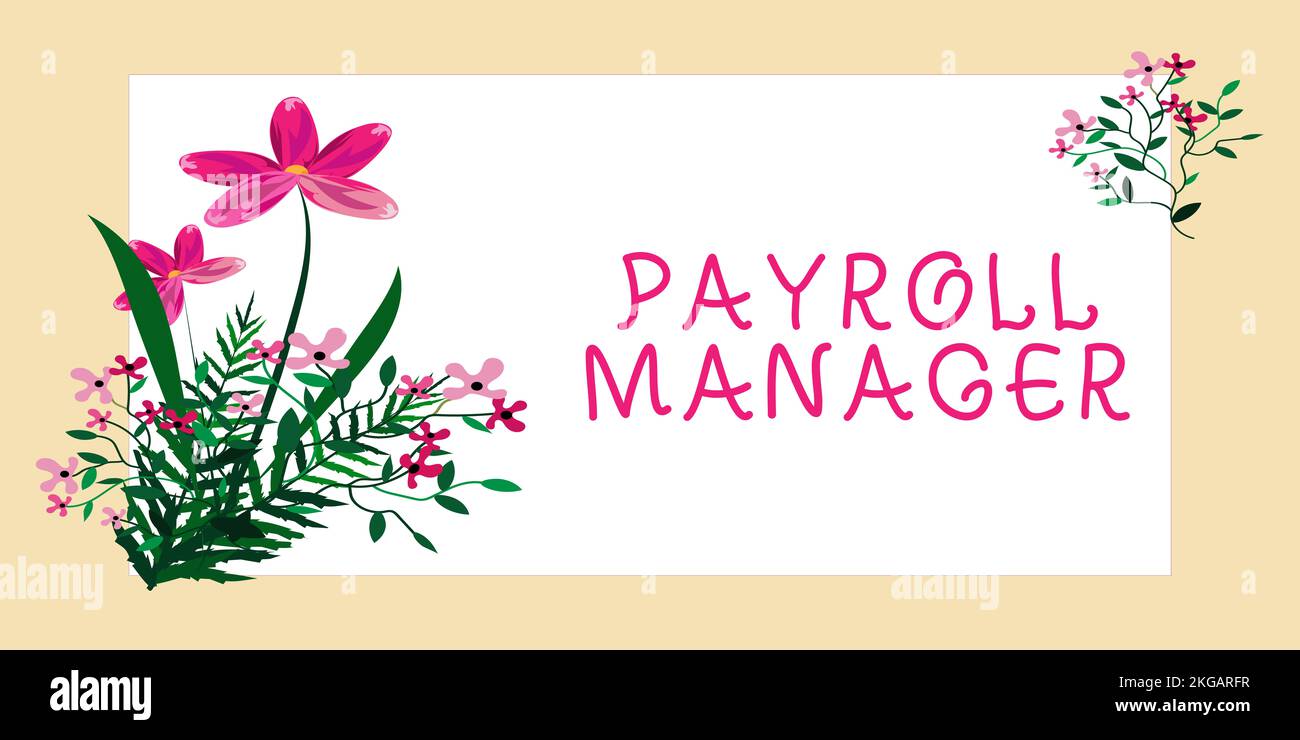 Text sign showing Payroll Manager. Business idea Maintains payroll ...
