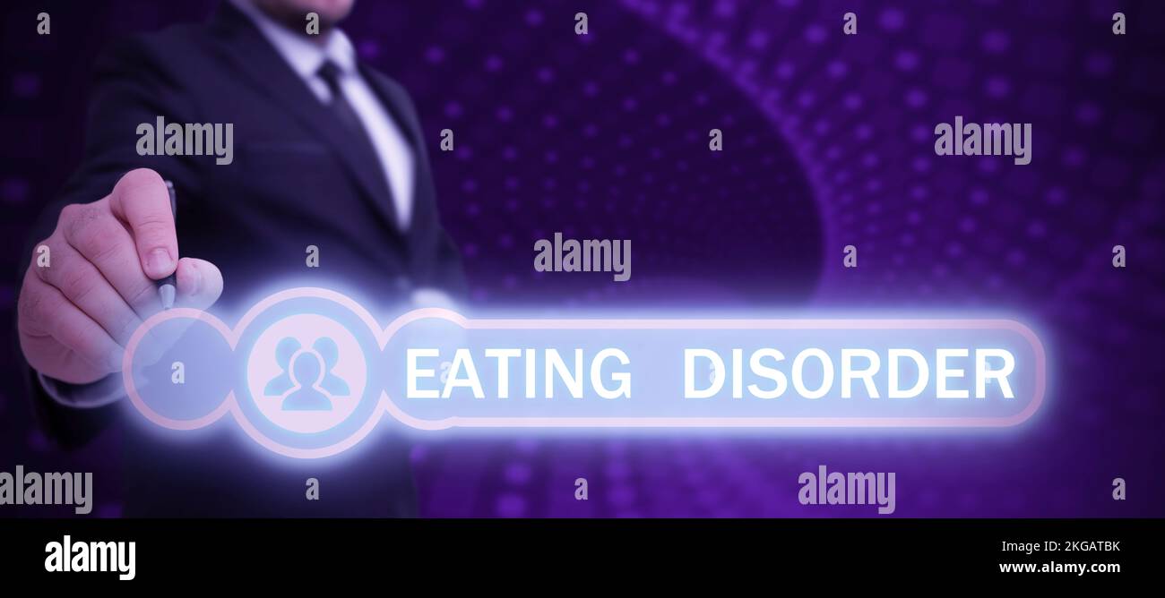 Sign displaying Eating Disorder. Business showcase illnesses that are ...