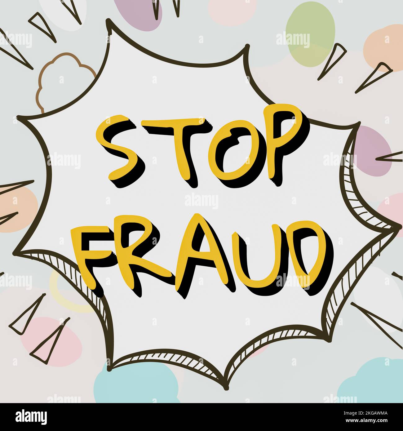 Text sign showing Stop Fraud. Business idea campaign advices people to ...