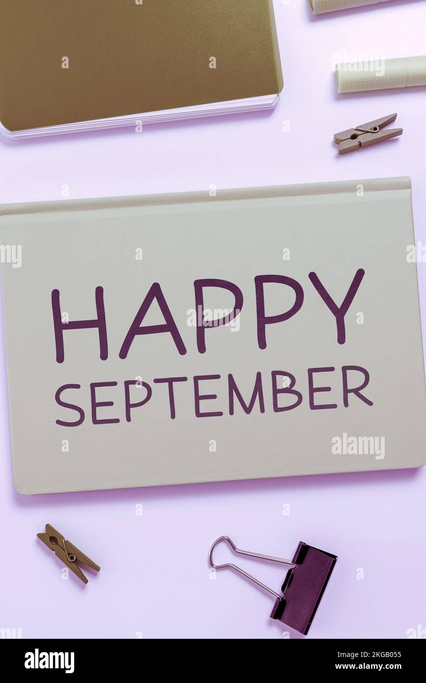 Text caption presenting Happy September. Concept meaning welcoming the ...