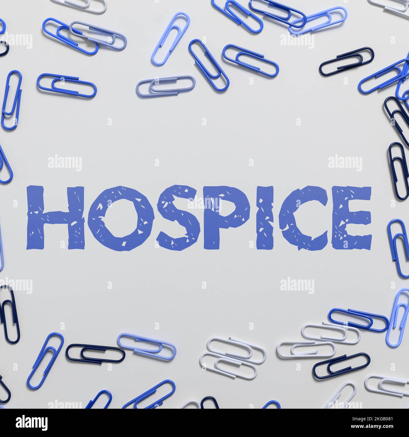 Handwriting text Hospice. Business approach focuses on the palliation ...