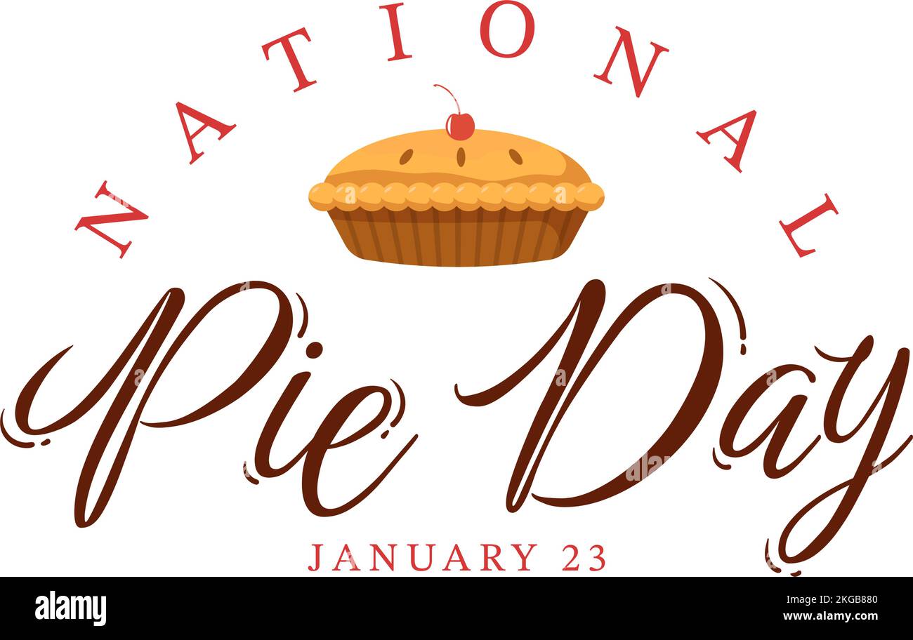 National Pie Day on January 23 with Food Consisting of Pastry Shells ...