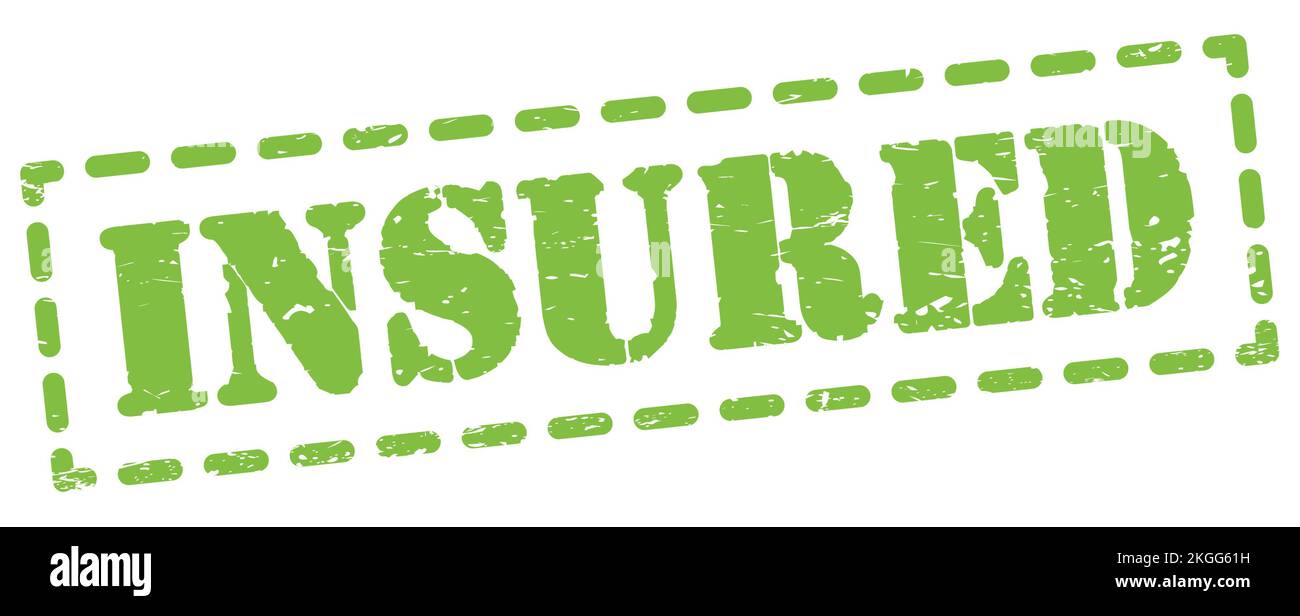 INSURED text written on green dash stamp sign Stock Photo - Alamy