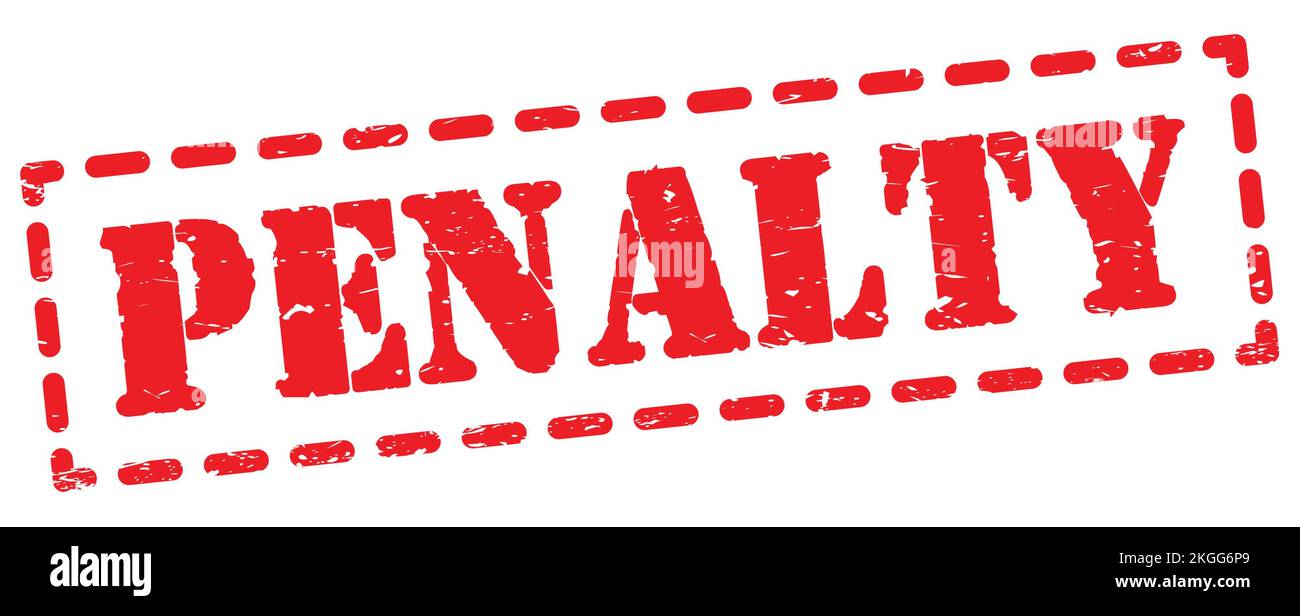PENALTY text written on red dash stamp sign Stock Photo - Alamy