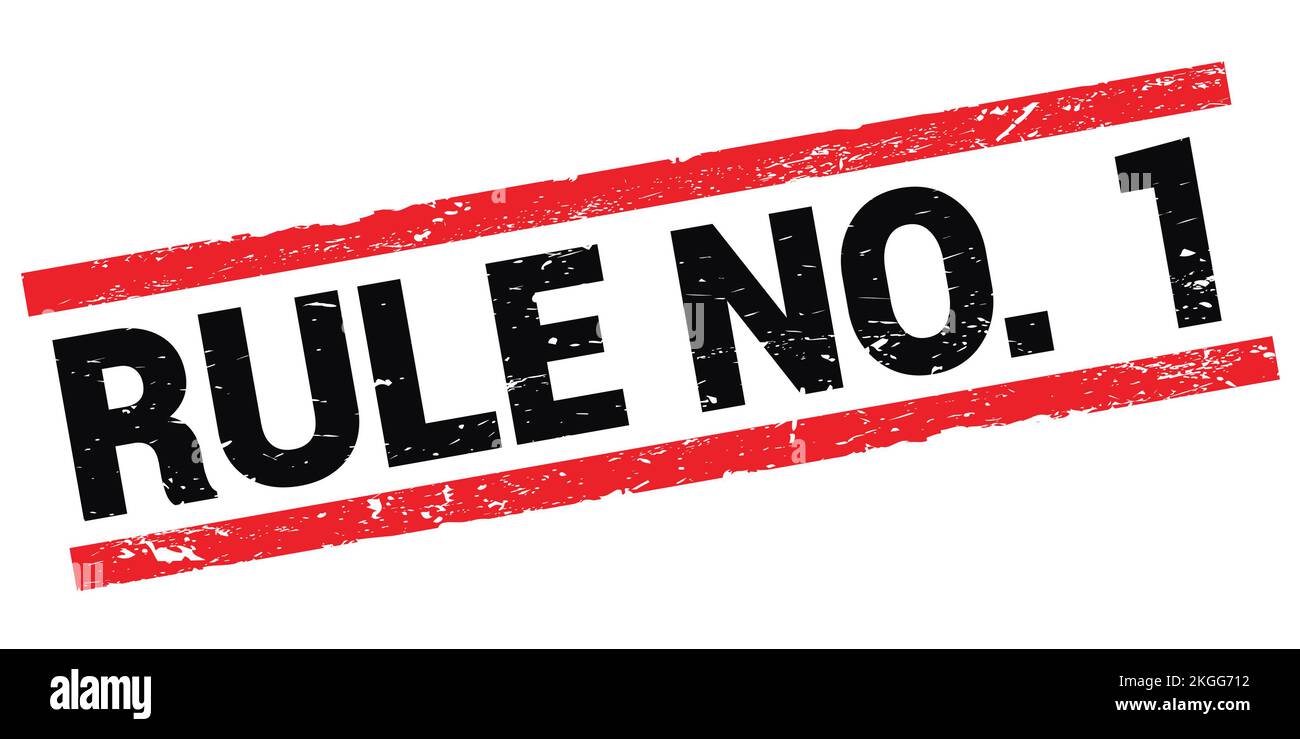 RULE NO. 1 text written on black-red rectangle stamp sign Stock Photo ...