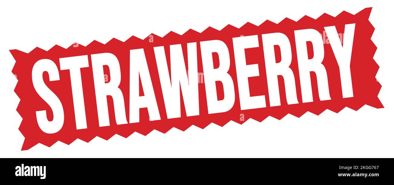 STRAWBERRY text written on red zig-zag stamp sign Stock Photo - Alamy