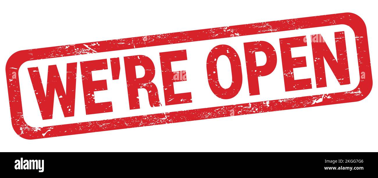 WE'RE OPEN text written on red rectangle stamp sign Stock Photo - Alamy