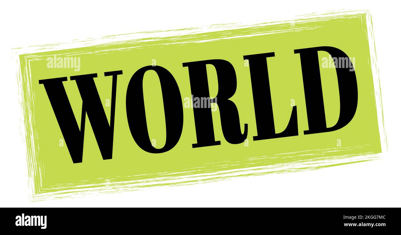 WORLD text written on green-black rectangle stamp sign Stock Photo - Alamy