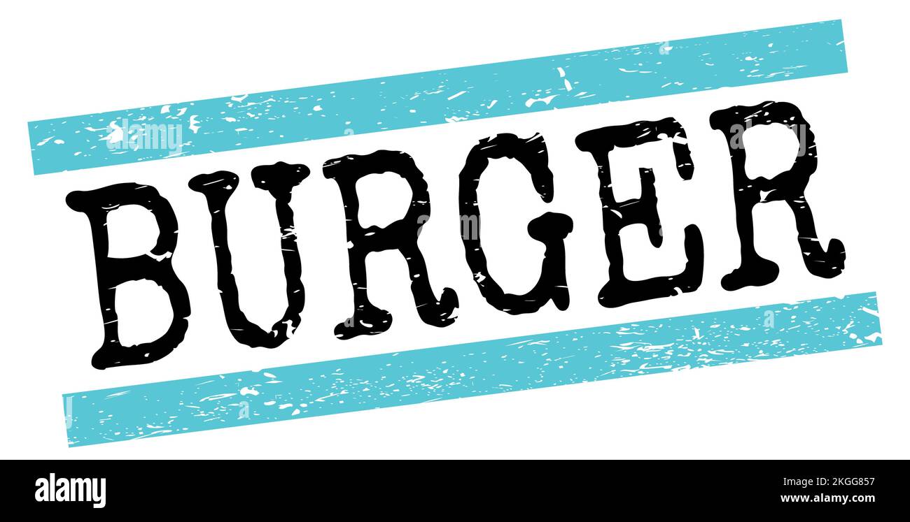 BURGER text written on blue-black grungy lines stamp sign Stock Photo ...