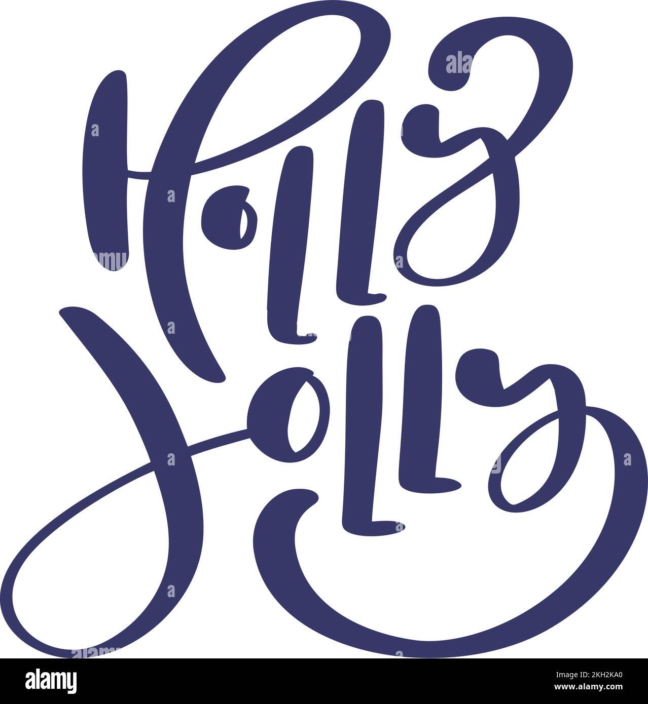 Holly Jolly vector hand lettering positive calligraphy quote text to ...