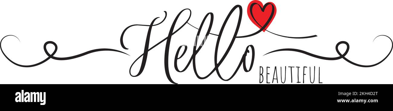 Hello Beautiful, vector. Positive motivational quote, affrimation ...