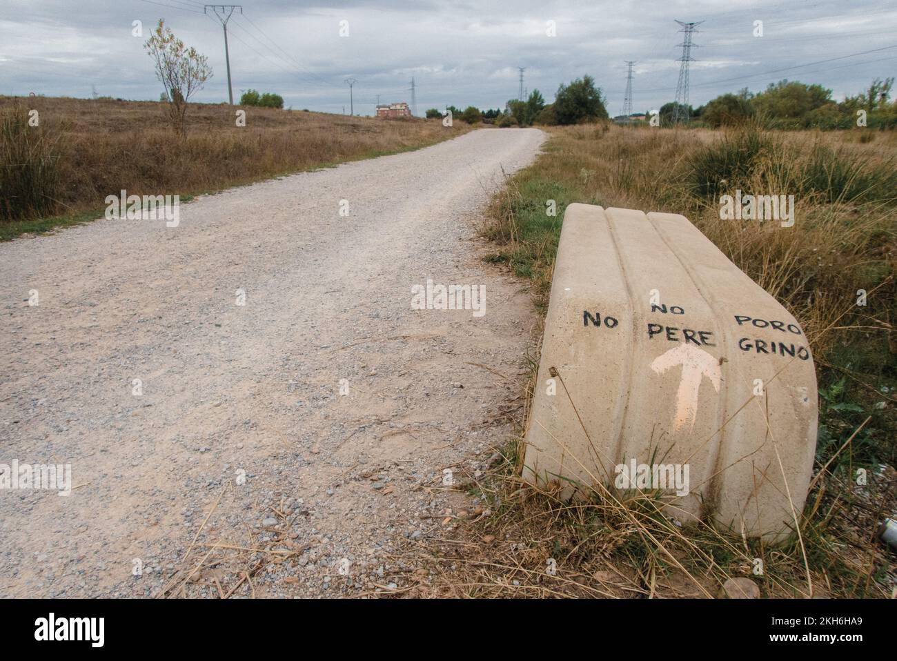 "No poro, no peregrino", translating into "No sweat, no pilgrim ...