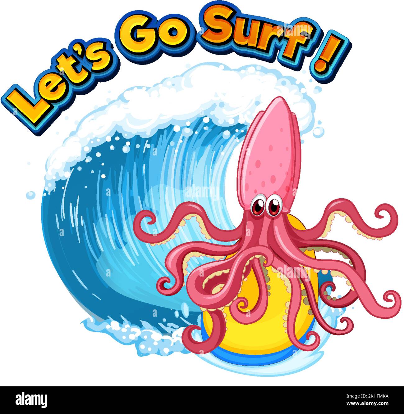 Lets go surf word with squid cartoon illustration Stock Vector Image ... Lets go surf word with squid cartoon illustration Stock Vector Image ...