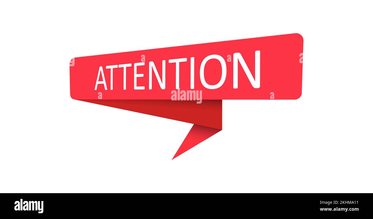 Attention. A red banner, pointer, sticker, label or speech bubble for ...