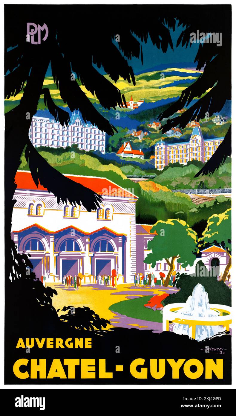PLM. Auvergne Chatel-Guyon by Robert Falcucci (1900-1989). Poster ...