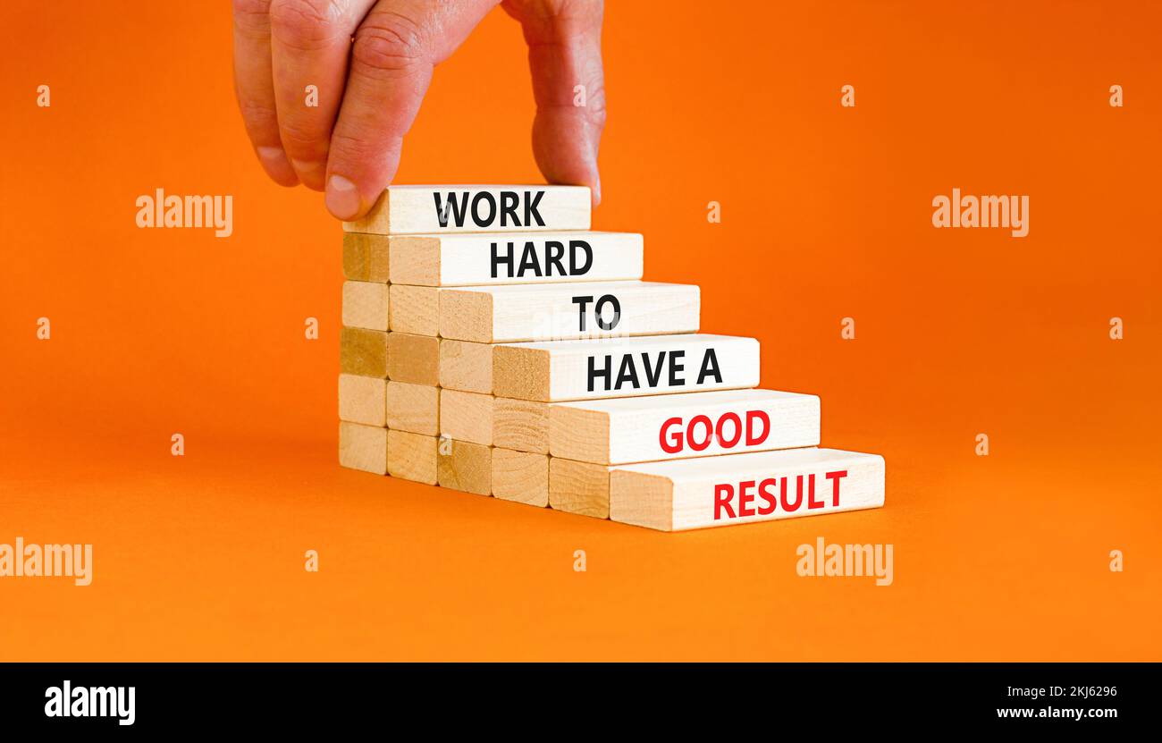 Work hard for result symbol. Concept words Work hard to have a good ...