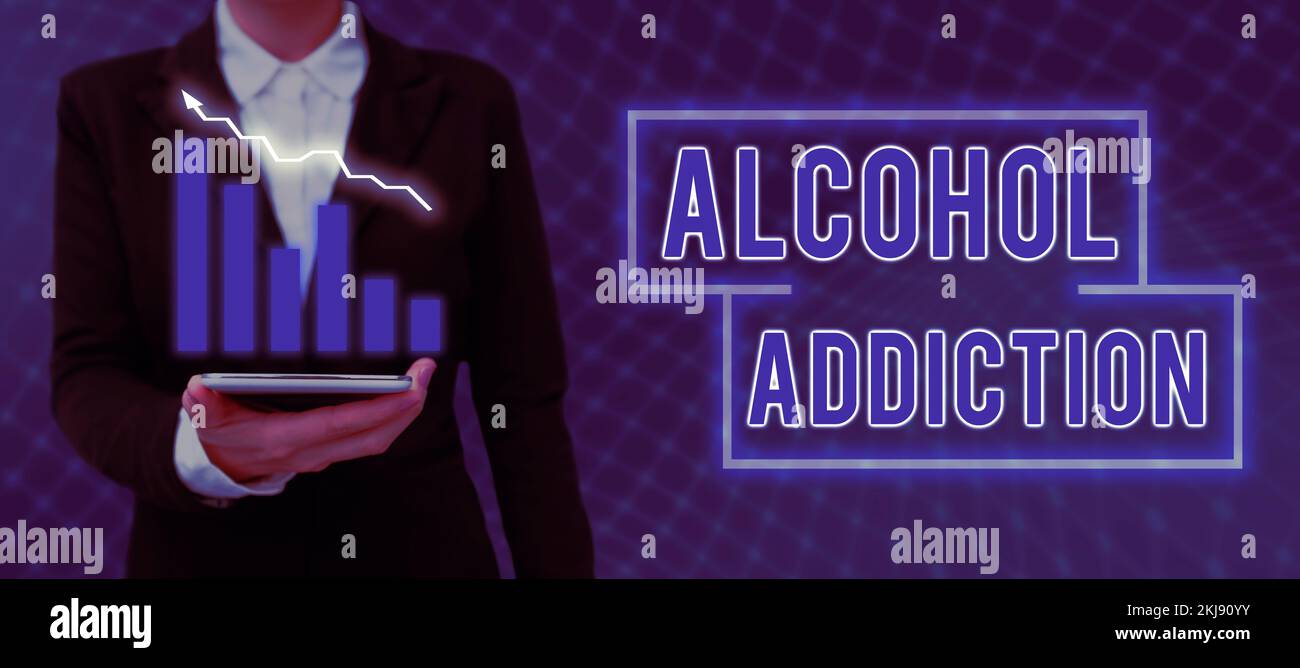 Text sign showing Alcohol Addiction. Word for characterized by frequent ...