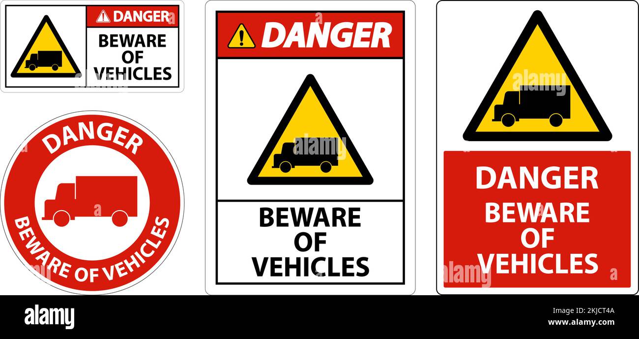 Danger Beware of Vehicles Sign On White Background Stock Vector Image ...
