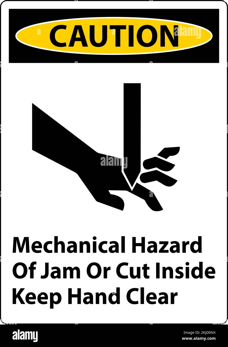 Caution Mechanical Hazard Of Jam Or Cut Inside Keep Hand Clear Stock ...