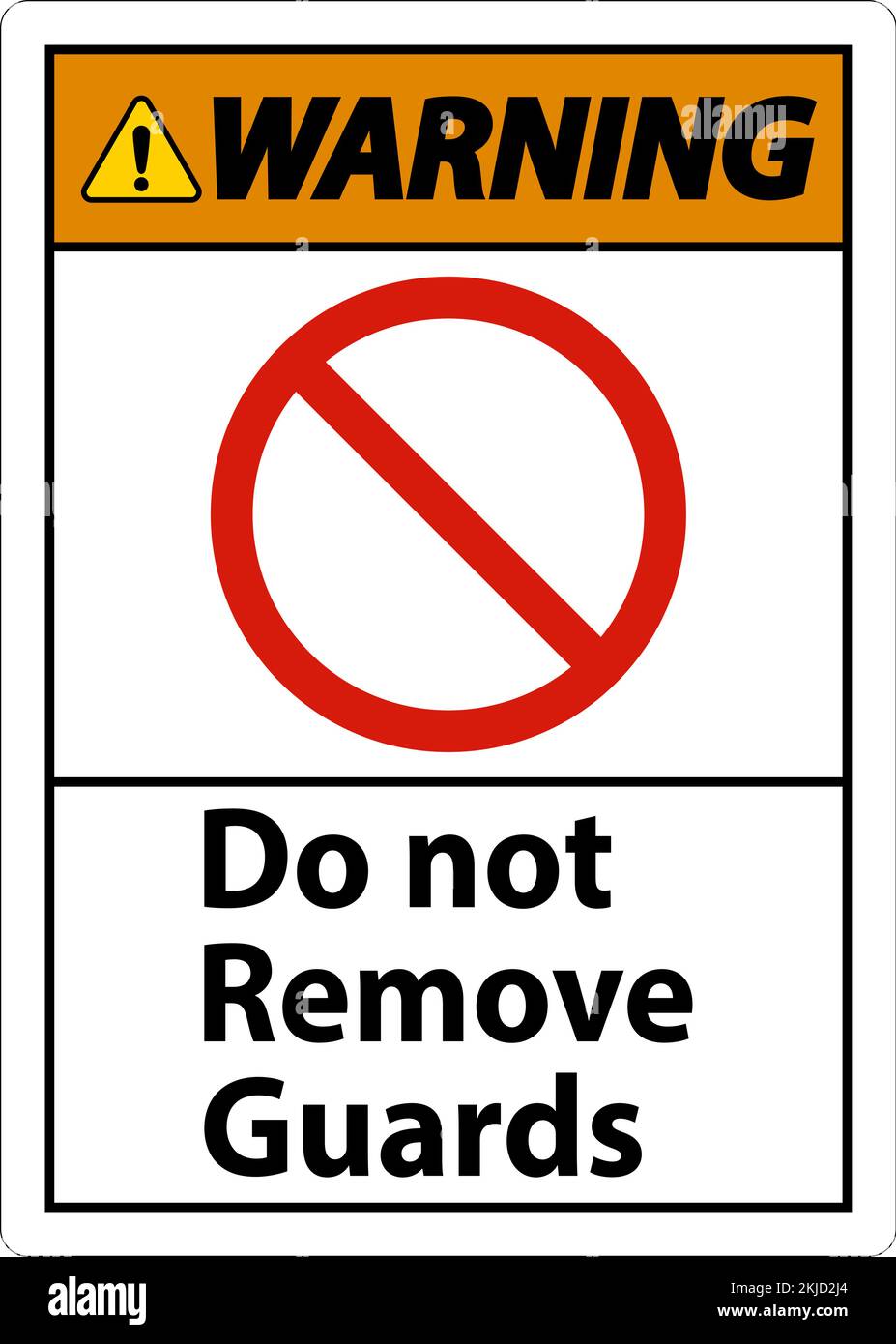 Warning Do Not Remove Guards and Hazard Sign On White Background Stock ...