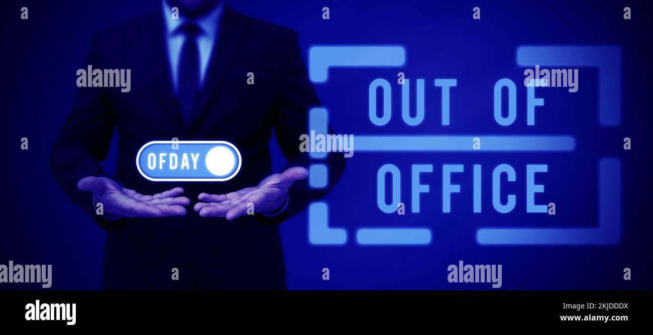 Conceptual caption Out Of Office. Word Written on Outside the job ...