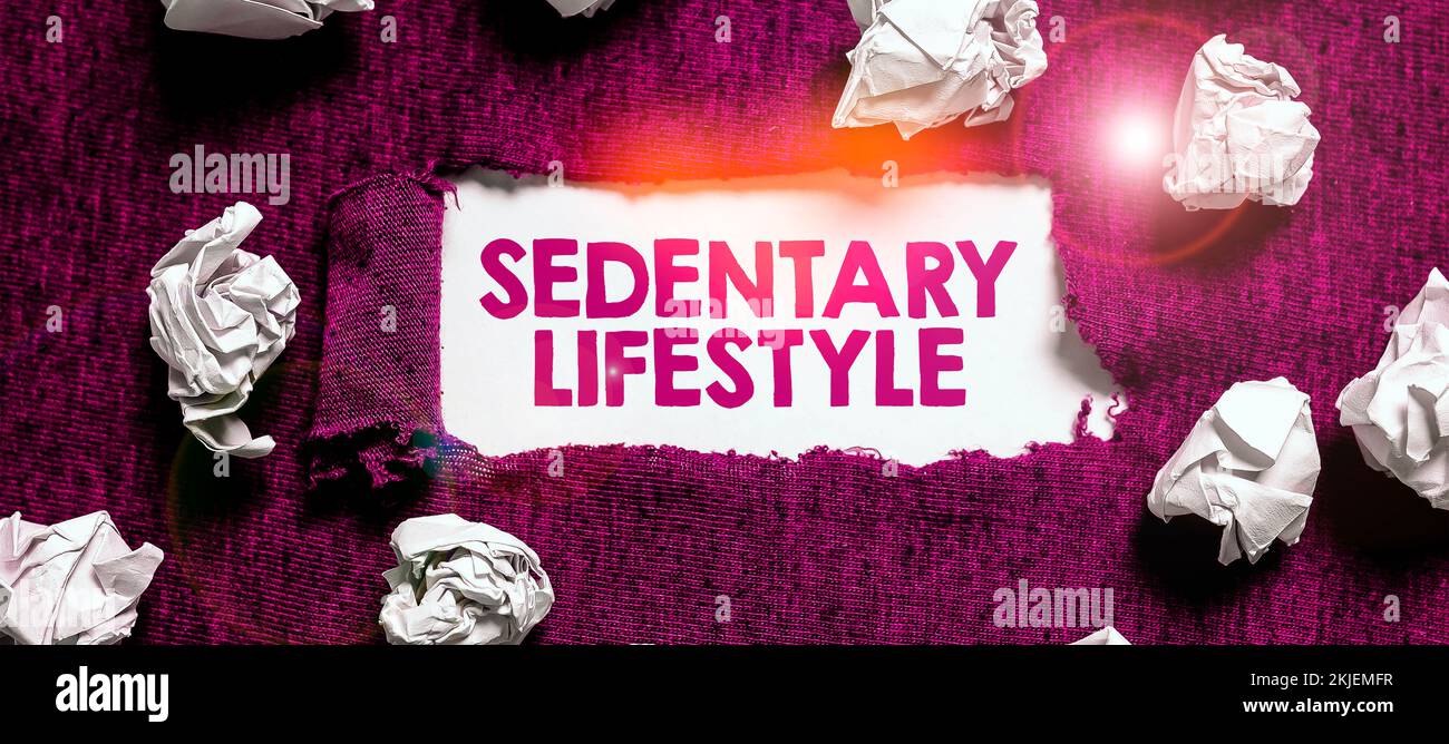 Text showing inspiration Sedentary Lifestyle. Concept meaning ways and ...