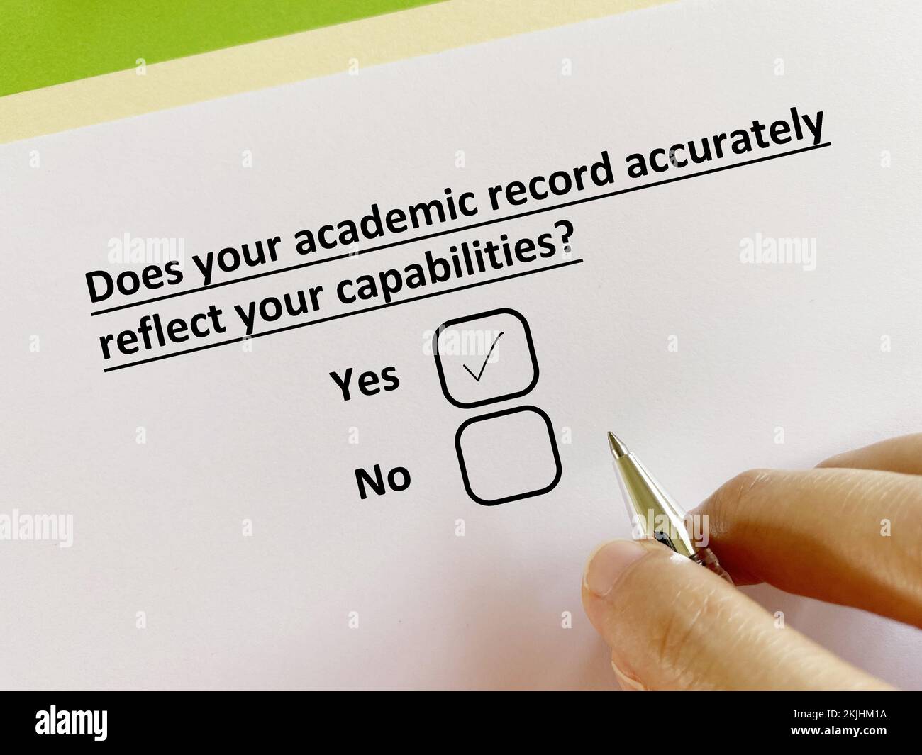 One person is answering question about academic performance. He thinks ...