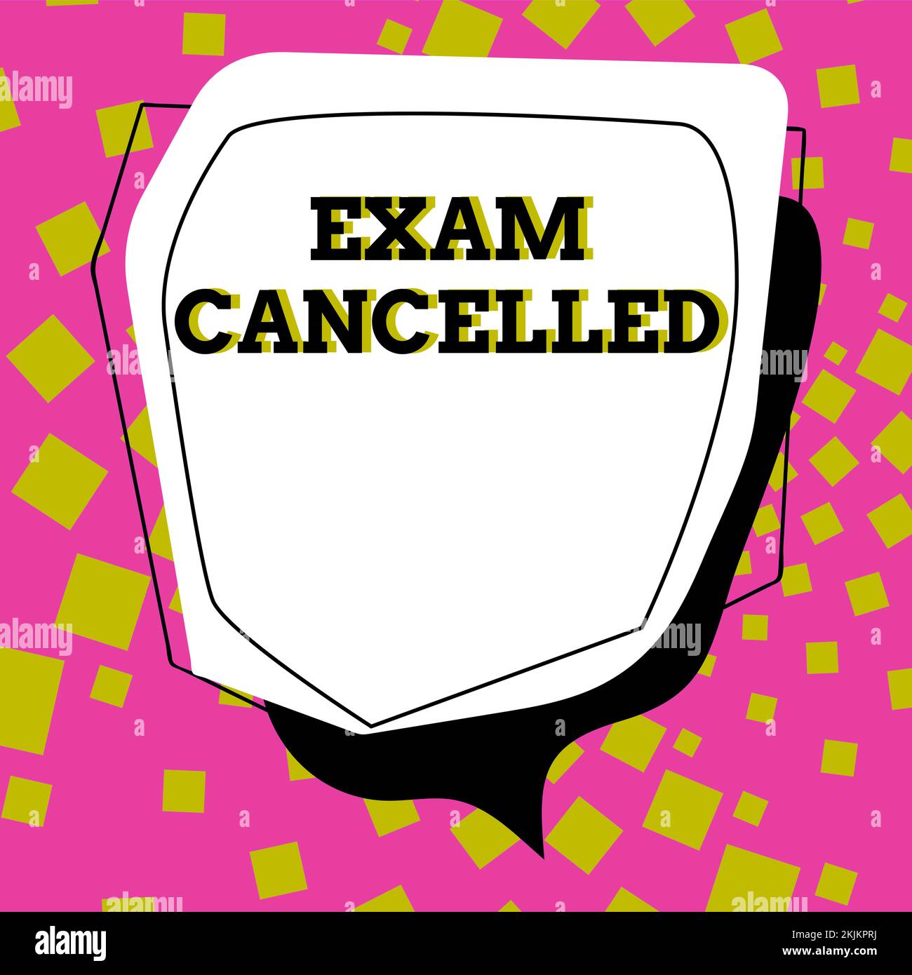 Text caption presenting Exam Cancelled, Word Written on the precise ...