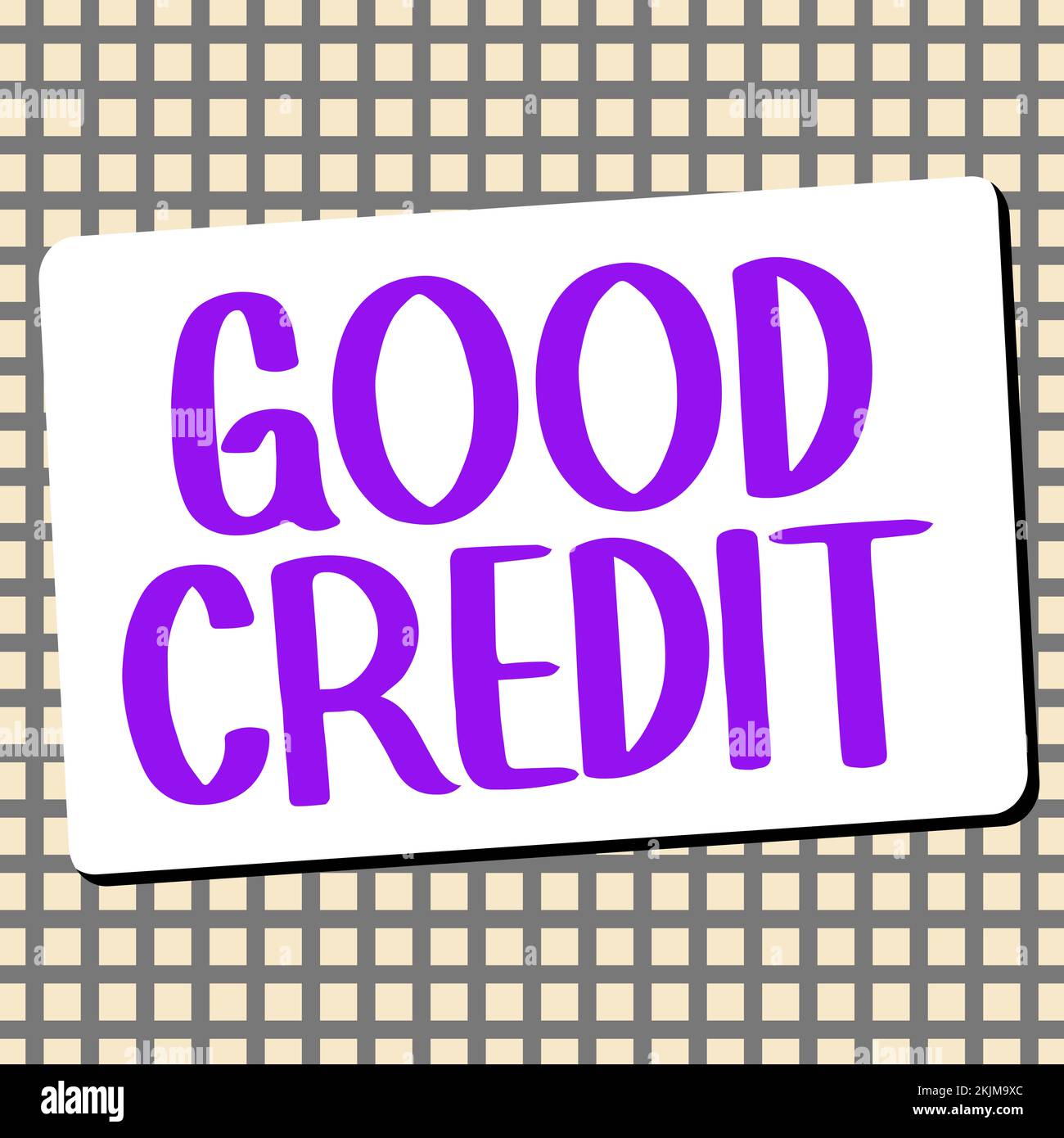 Text sign showing Good Credit. Word Written on borrower has a ...