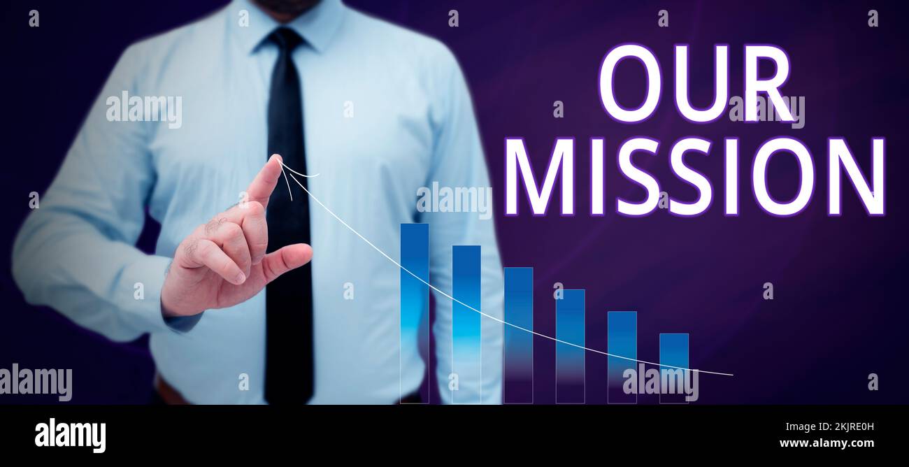 Conceptual display Our Mission. Business overview tasks or schedule we ...