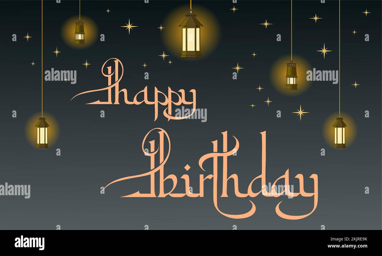 Happy Birthday word in arabic style with stars and lantern Stock Photo ...