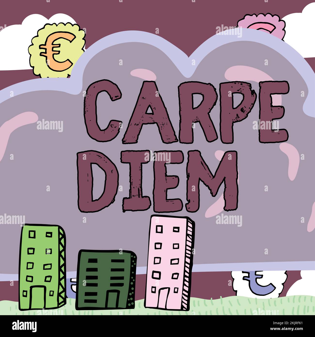 Conceptual caption Carpe Diem. Business concept public festival which ...