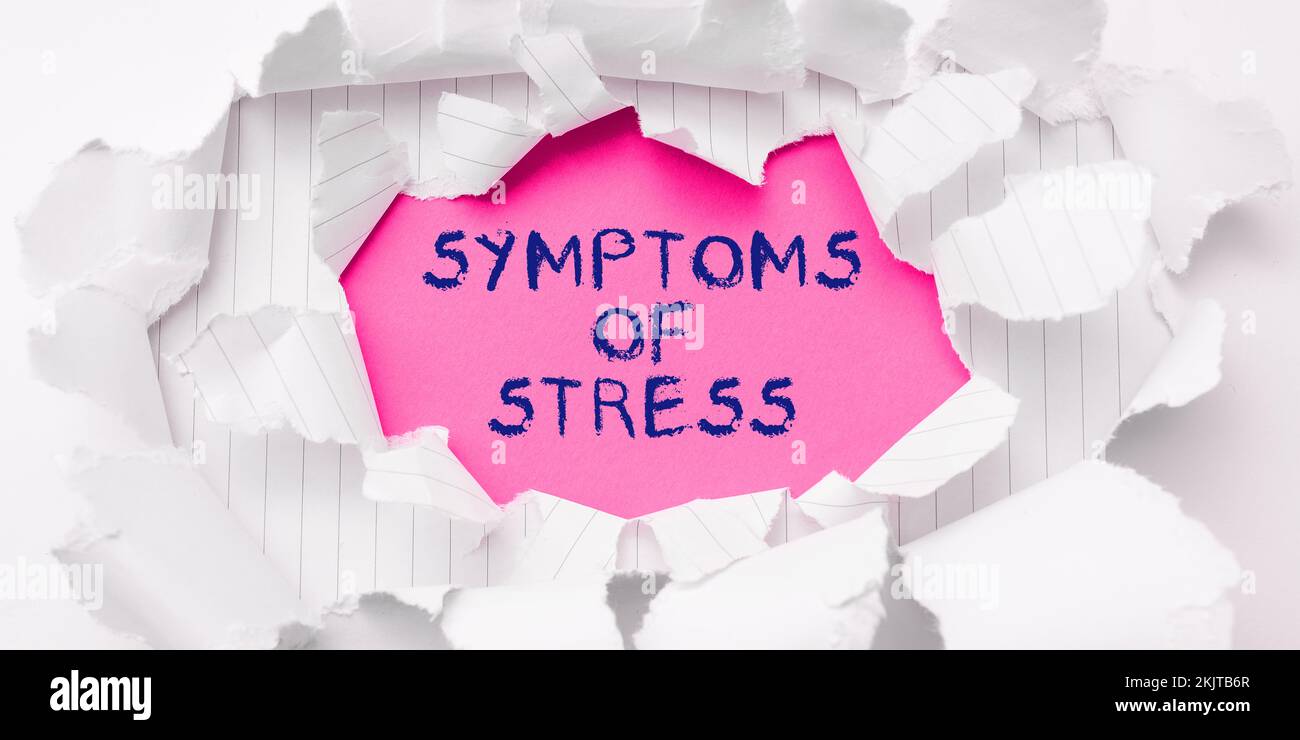 Sign displaying Symptoms Of Stress. Business overview serving as ... Sign displaying Symptoms Of Stress. Business overview serving as ...